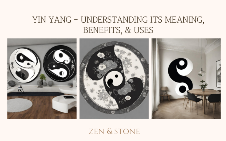 Yin Yang – Understanding its Meaning, Benefits, & Uses – Zen & Stone