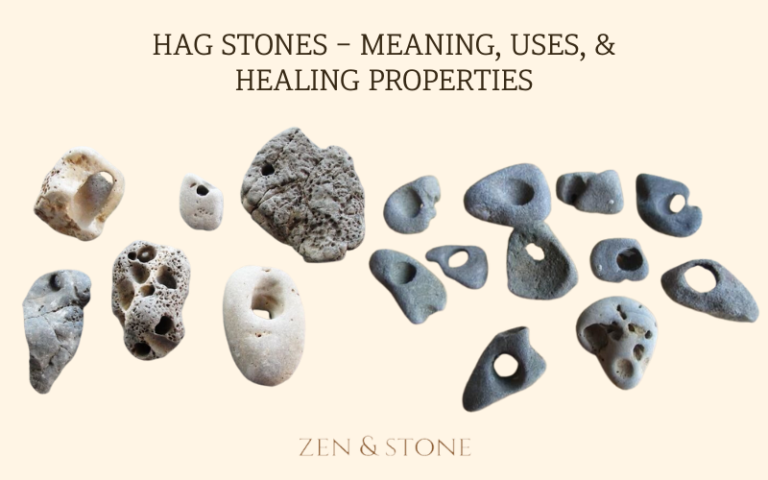 Hag Stones – Meaning, Uses, & Healing Properties – Zen & Stone