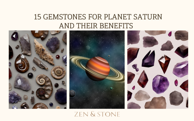 15 Gemstones for Planet Saturn and Their Benefits – Zen & Stone