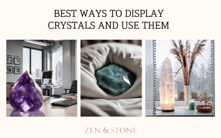 Best Ways To Display Crystals and Use Them – Zen & Stone
